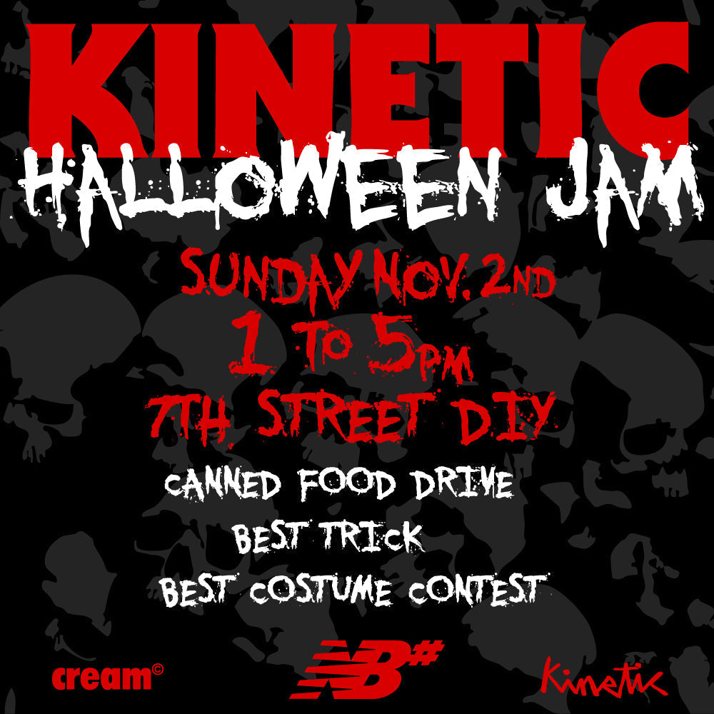 KINETIC HALLOWEEN SKATE JAM – Kinetic / Nocturnal